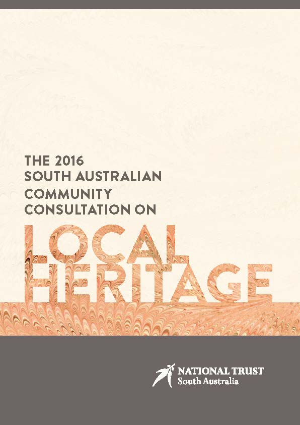 2016 South Australian Community Consultation on Local Heritage ...